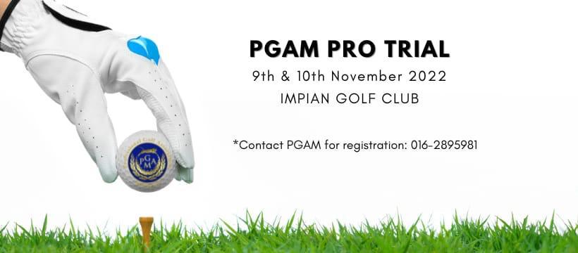 PGAM PRO-TRIAL 2022 (Nov 2022 @ Impian Golf & Country Club) - Golf ...